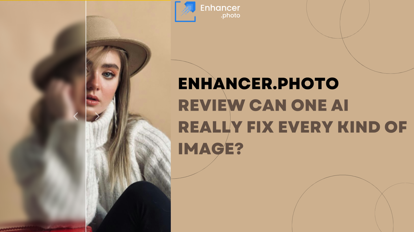 Enhancer.photo Review: Can One AI Really Fix Every Kind of Image ...