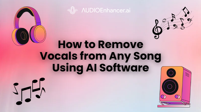 How to Remove Vocals from Any Song Using AI Software - StringLabs